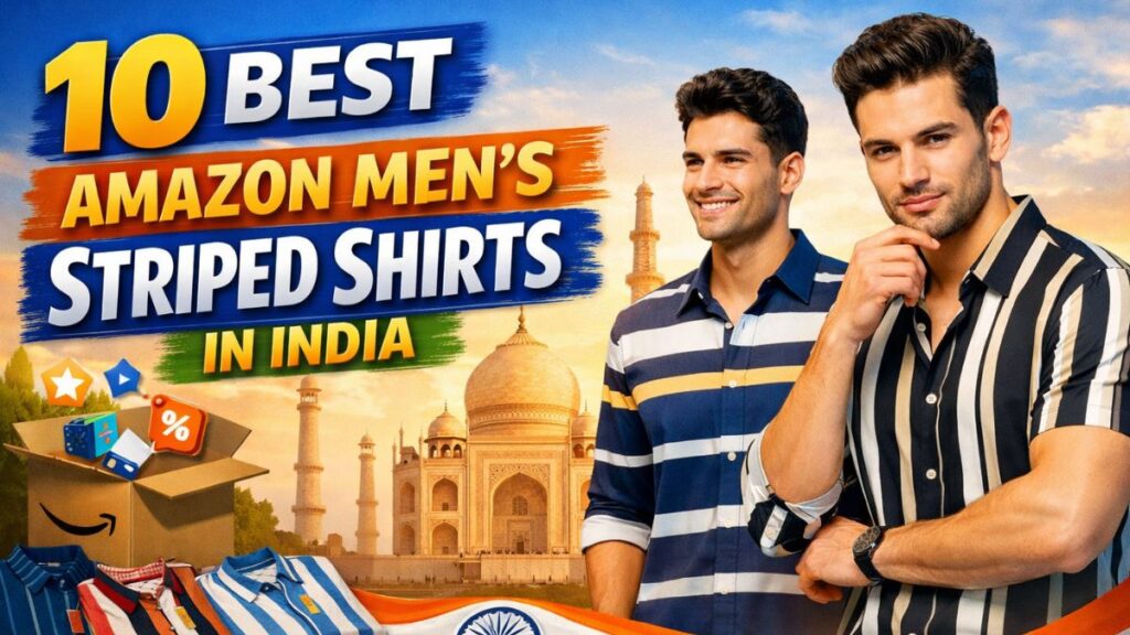 10 Best Amazon Men’s Striped Shirts in India